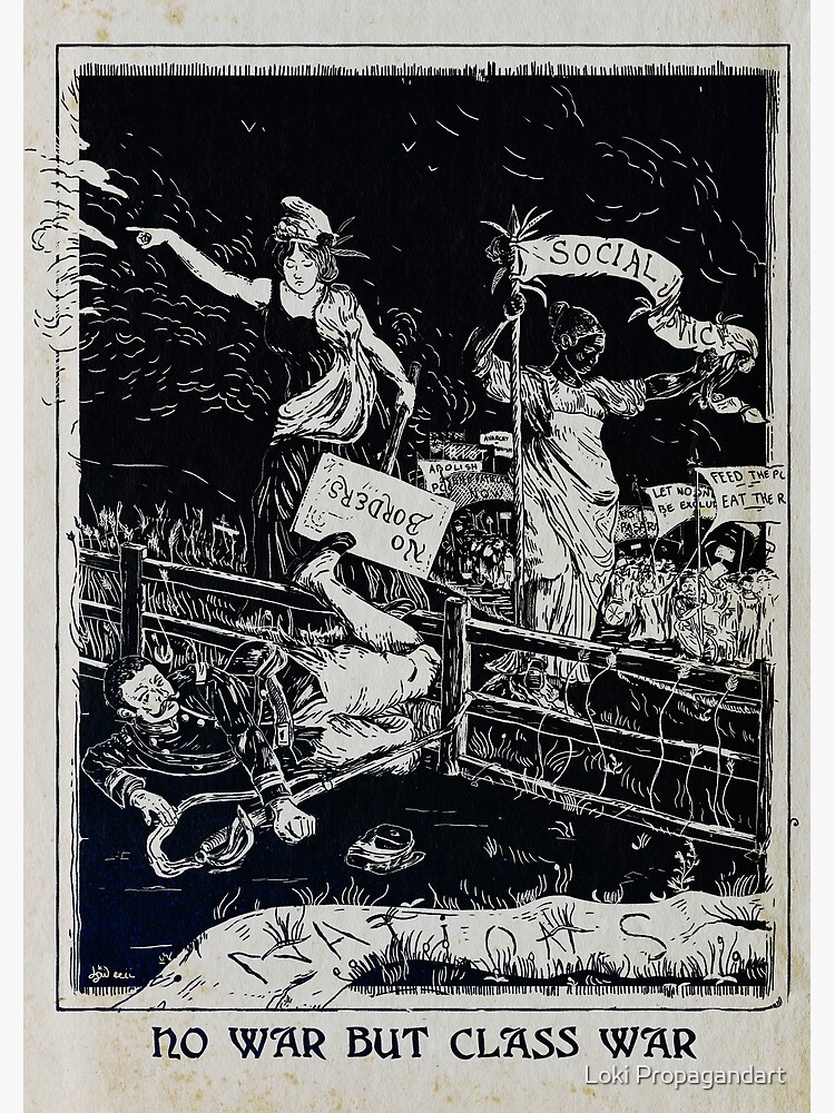 "No war but class war" Poster by EchoppeDeLoki | Redbubble