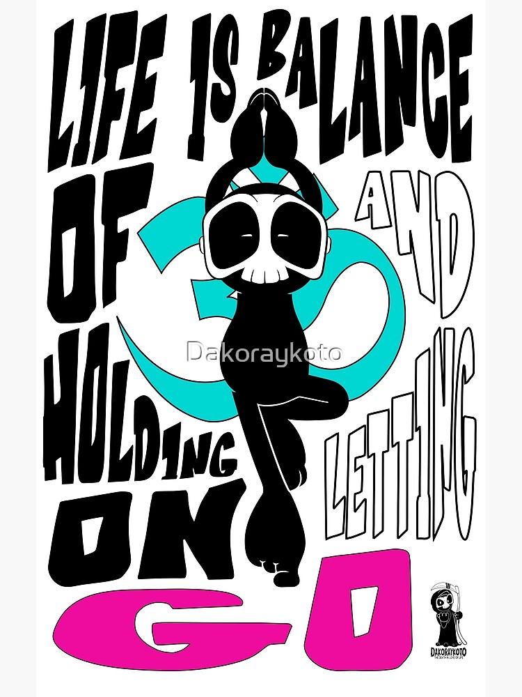 Lámina fotográfica «La Vida es un balance entre aferrarse y dejar ir ...