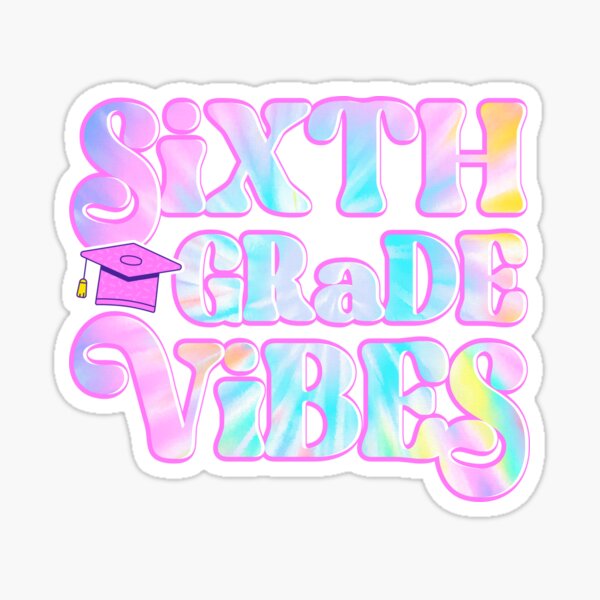 "Back To School Sixth Grade Vibes 1st Day of School Teachers Kids ...