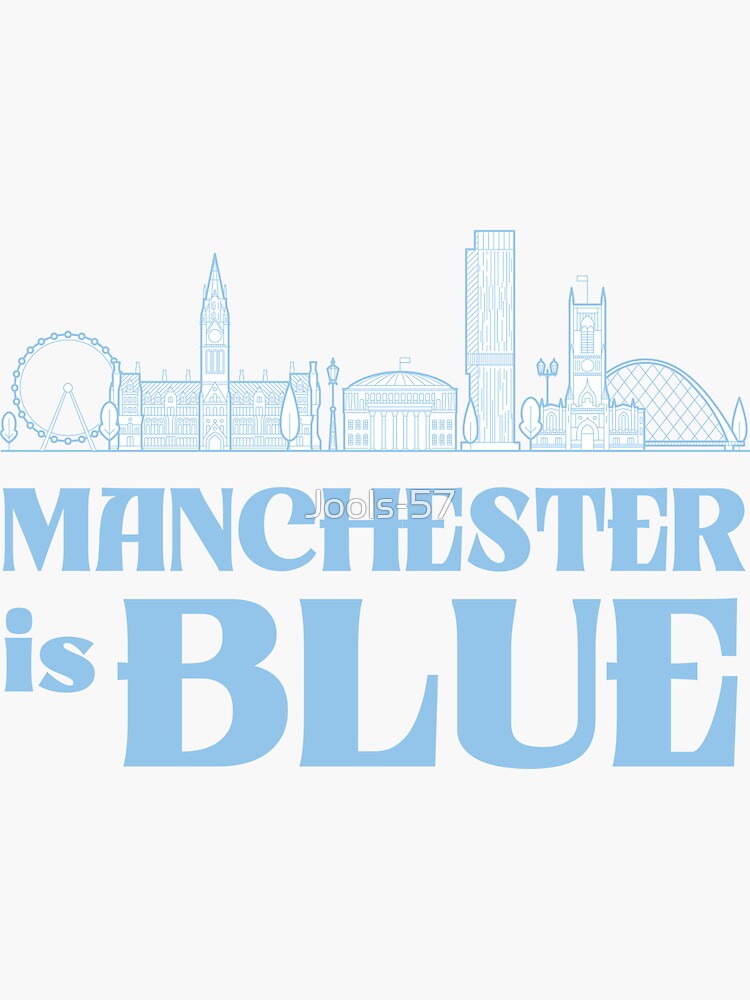 "Manchester is Blue" Sticker for Sale by Jools-57 | Redbubble