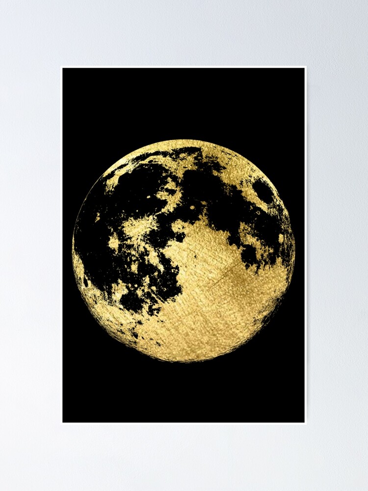 "Gold Moon | Celestial Body | Full Moon | Metallic Gold" Poster for ...