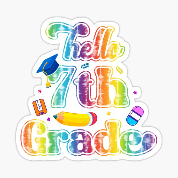 "Back To School Hello 7th Grade Teachers Students" Sticker for Sale by ...