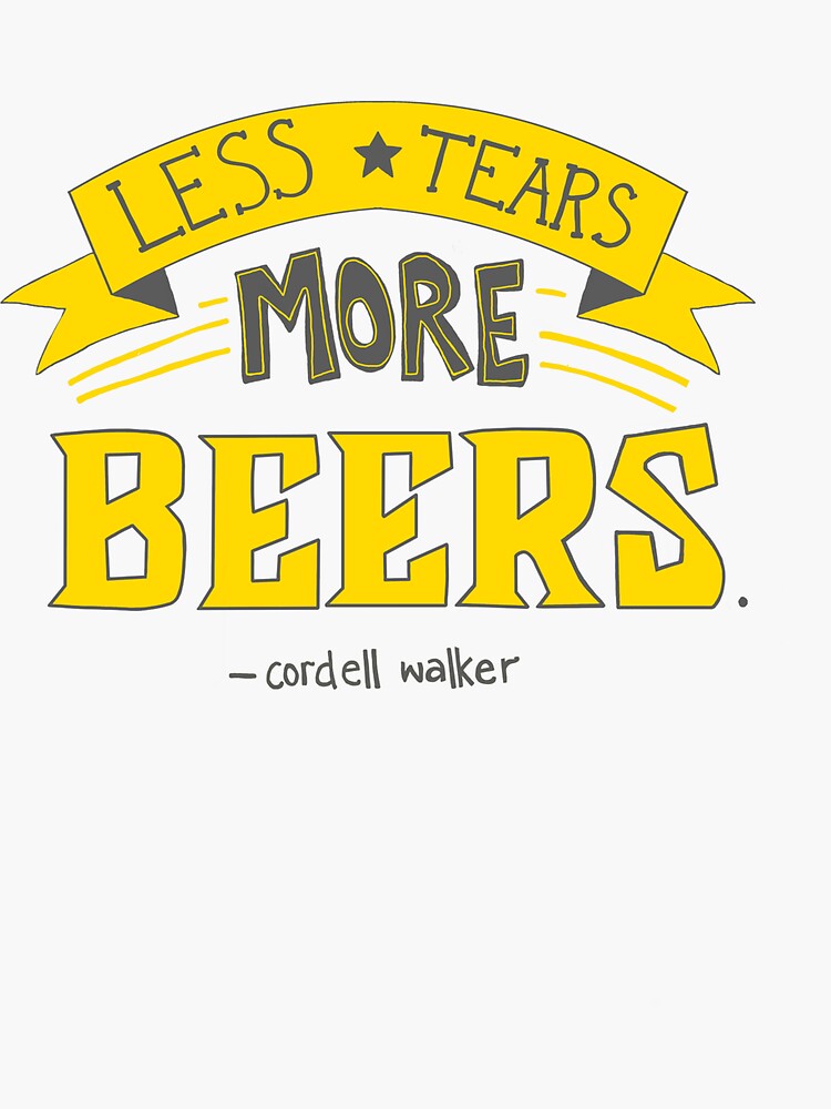 "Less Tears More Beers Walker Art " Sticker for Sale by jarpadstore ...
