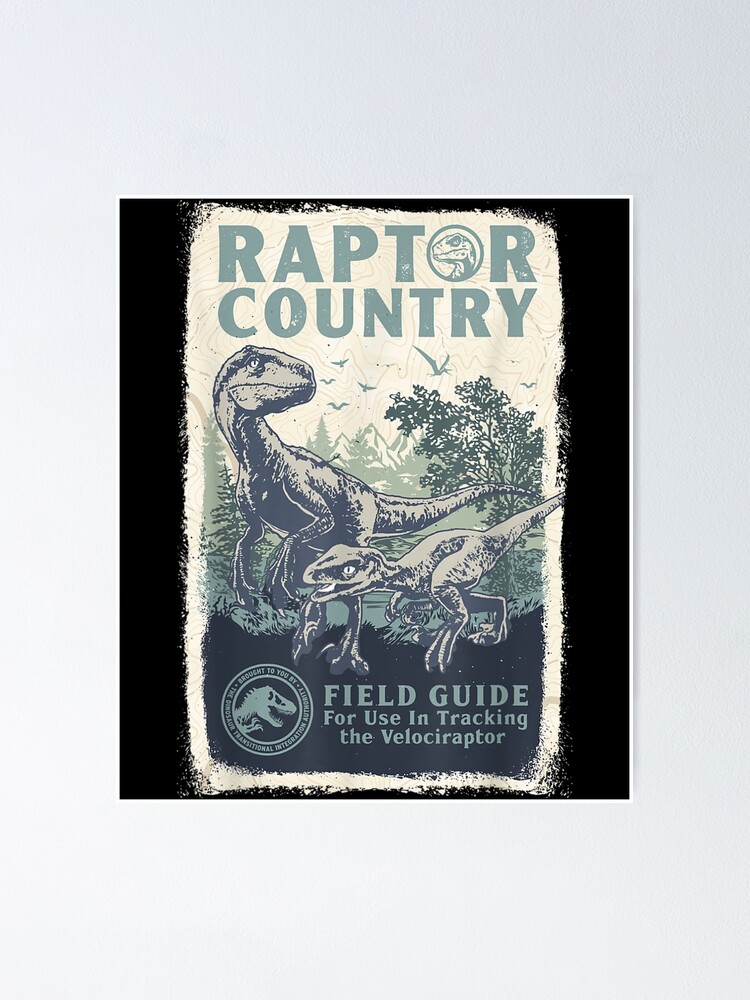 "Velociraptor Raptor Country Poster" Poster for Sale by TarynAbbott ...
