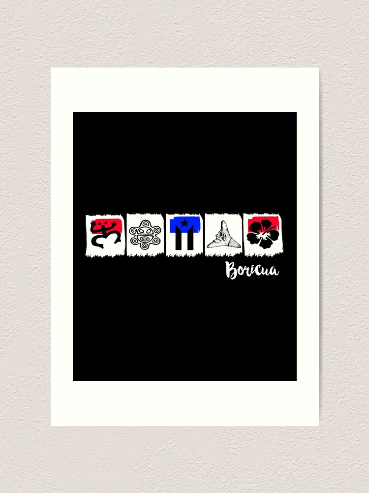 "Boricua Symbols Pride Puerto Rico Flag Taino Proud Boricua" Art Print ...