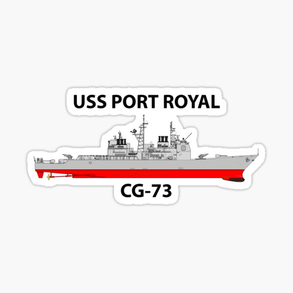 "USS PORT ROYAL - CG-73 - TICONDEROGA MK41" Sticker for Sale by ...