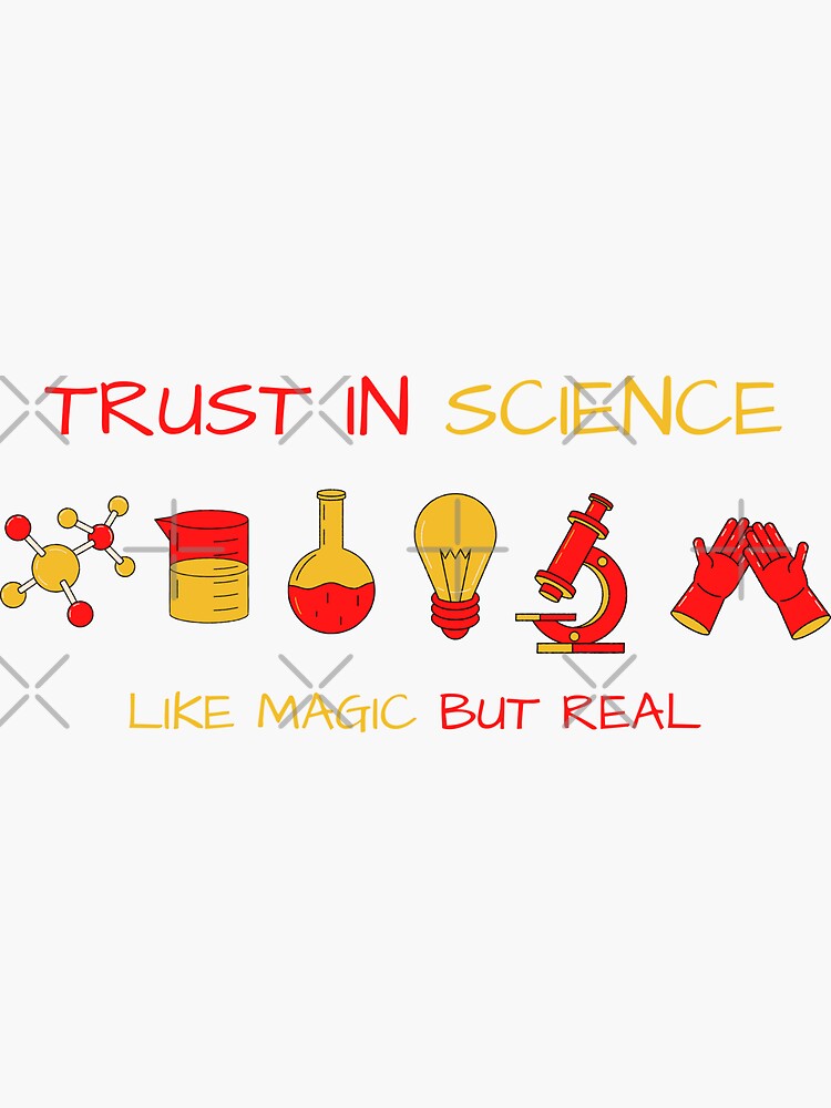 "Trust In Science Like Magic But Real Illustrated Digital Design V4 ...