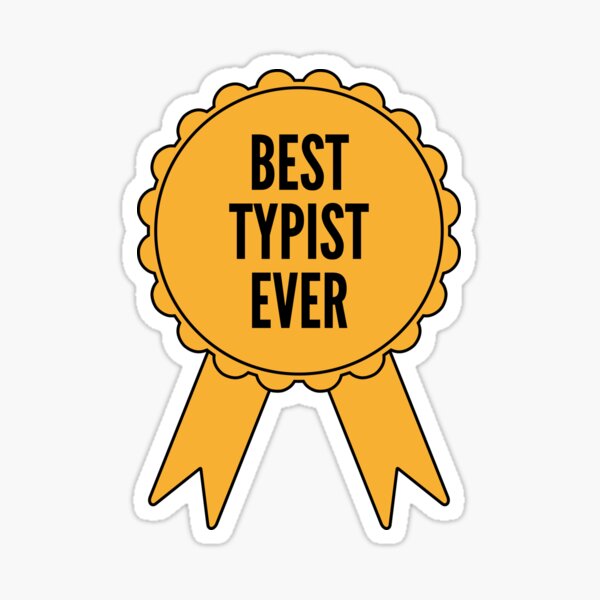 "Best Typist Ever Gold Medal Achievement" Sticker for Sale by SVPOD ...