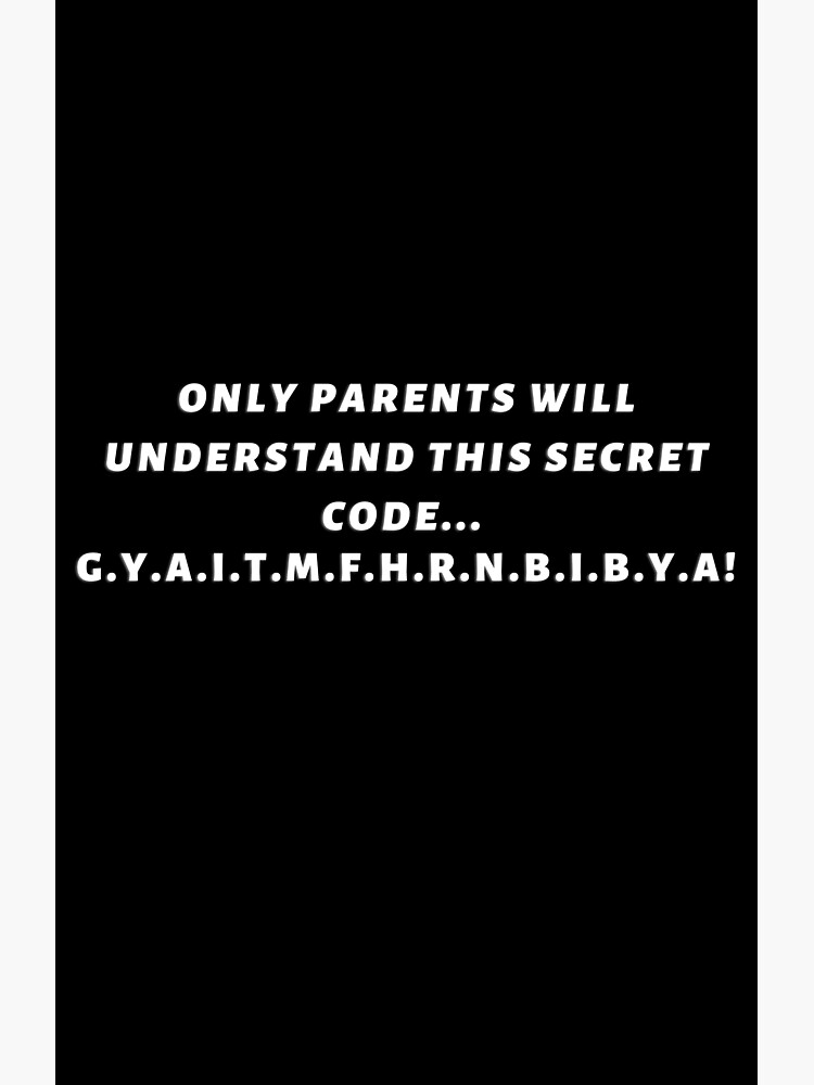 "Parents Code White Letters- Funny Quote T-shirt" Sticker for Sale by zachosz | Redbubble