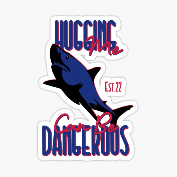 "HUGGING ME CAN BE DANGEROUS" Sticker for Sale by GAADesignz | Redbubble