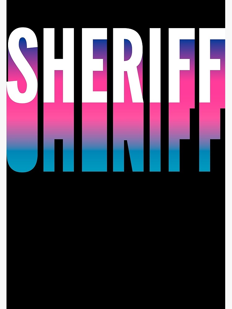 "Sheriff With Long Gradient Shadow" Poster for Sale by SVPOD | Redbubble
