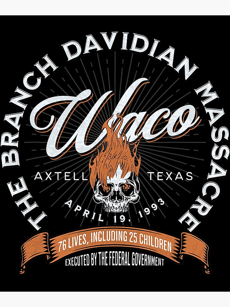 "Branch Davidians Waco Texas" Poster for Sale by scientificeffor ...