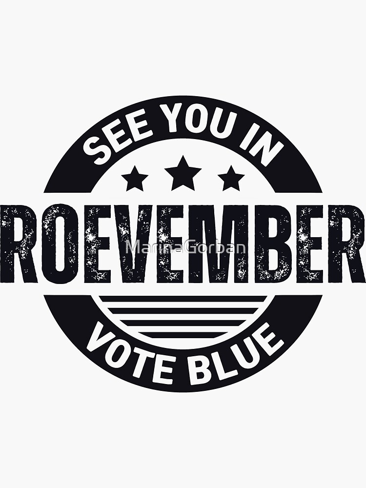 "Roevember " Sticker for Sale by MarinaGorban | Redbubble