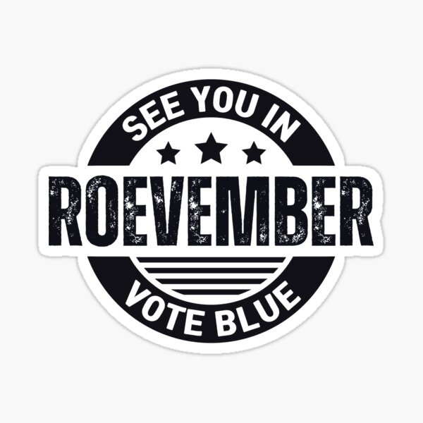 "Roevember " Sticker for Sale by MarinaGorban | Redbubble
