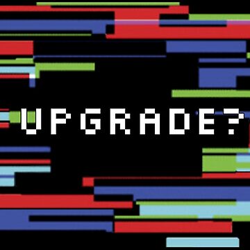 "UPGRADE" Sticker for Sale by dxnielbarnard | Redbubble