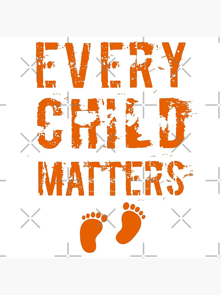 "Orange Shirt Day 2022. Every Child Matters Design With Children ...