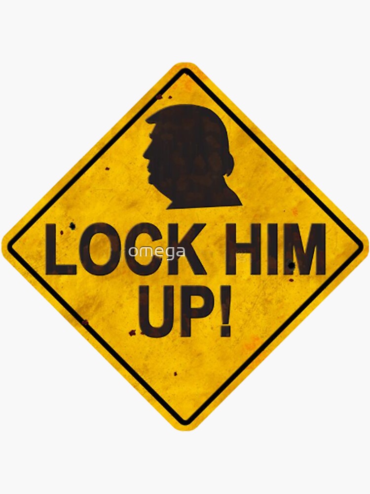 "lock him up" Sticker for Sale by omega36 | Redbubble