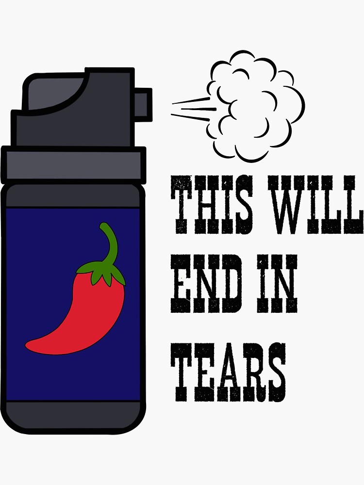 "Pepper Spray Crying Session " Sticker for Sale by Ditch-Doc | Redbubble
