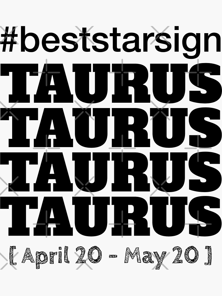 "Best Star Sign Taurus T-Shirt" Sticker for Sale by MyStarSign | Redbubble
