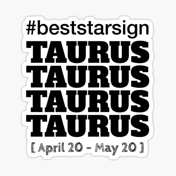 "Best Star Sign Taurus T-Shirt" Sticker for Sale by MyStarSign | Redbubble