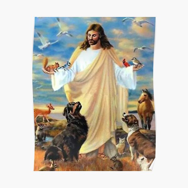"Jesus Christ And They Animals" Poster for Sale by smartnet77 | Redbubble