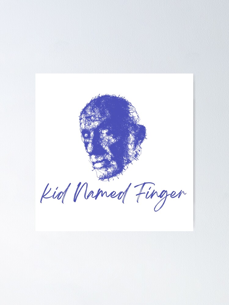 "Kid Named Finger" Poster for Sale by CakmakShop | Redbubble