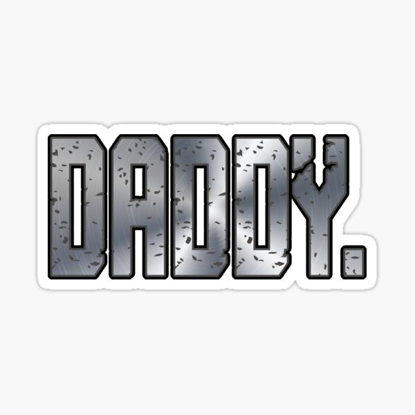 "The Word Daddy A Design That Says Daddy Shiny Steel Classic Edition ...