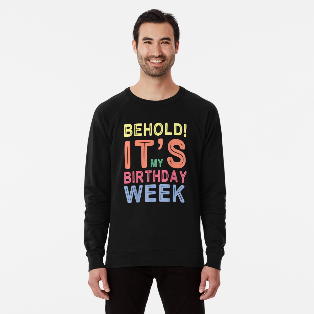 "Behold It's My Birthday Week" Poster for Sale by dolsy-store | Redbubble