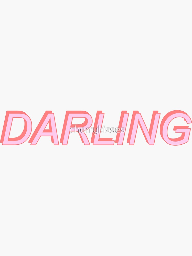 "Darling" Sticker by cherrykisses | Redbubble