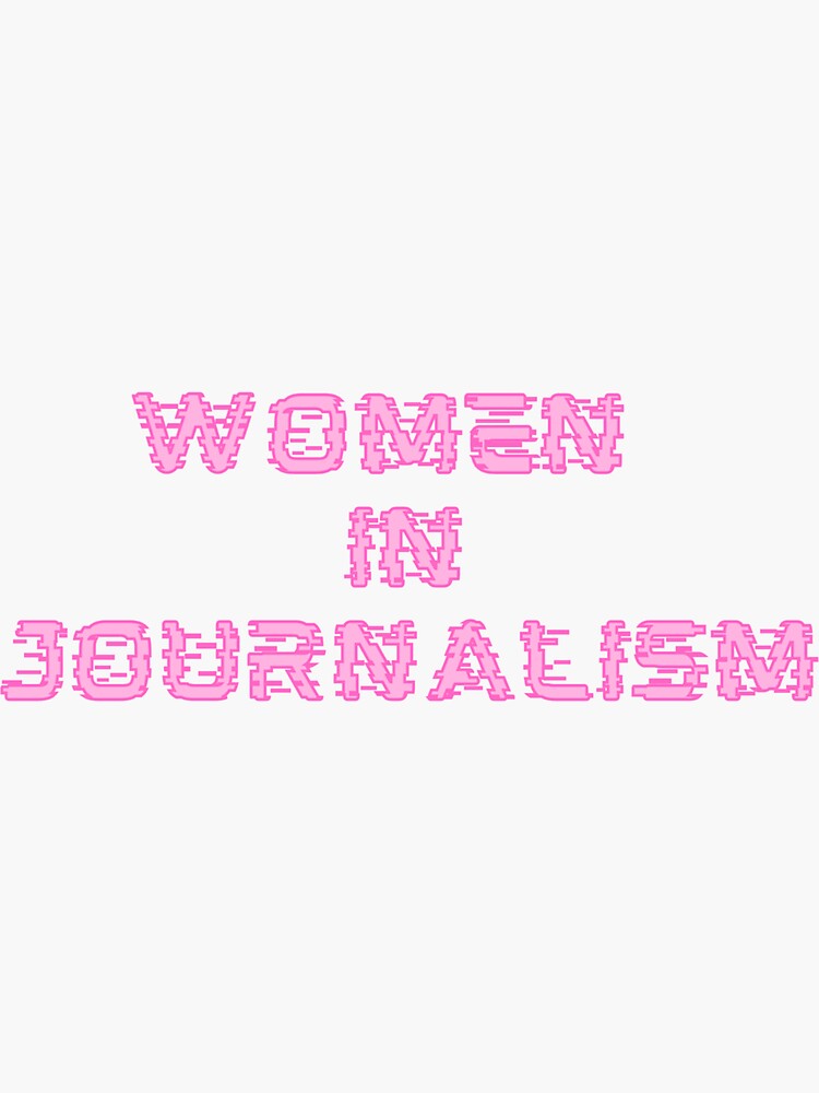 "Women in Journalism Pink Sticker" Sticker for Sale by harry mac ...