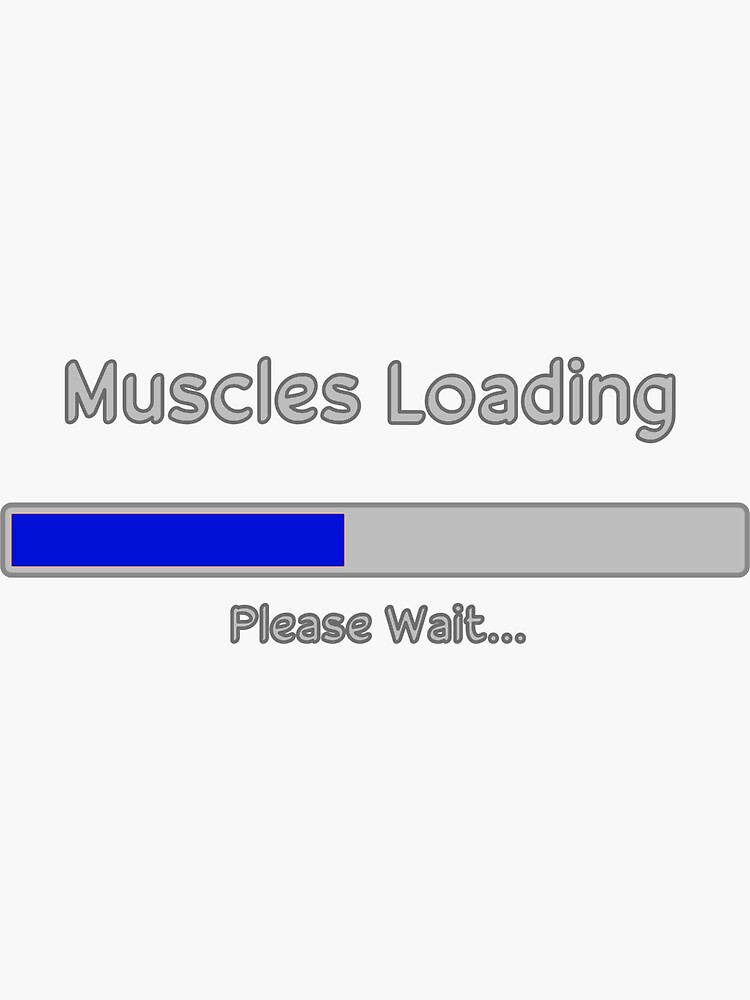 "Muscles Loading" Sticker for Sale by luisdesignes | Redbubble