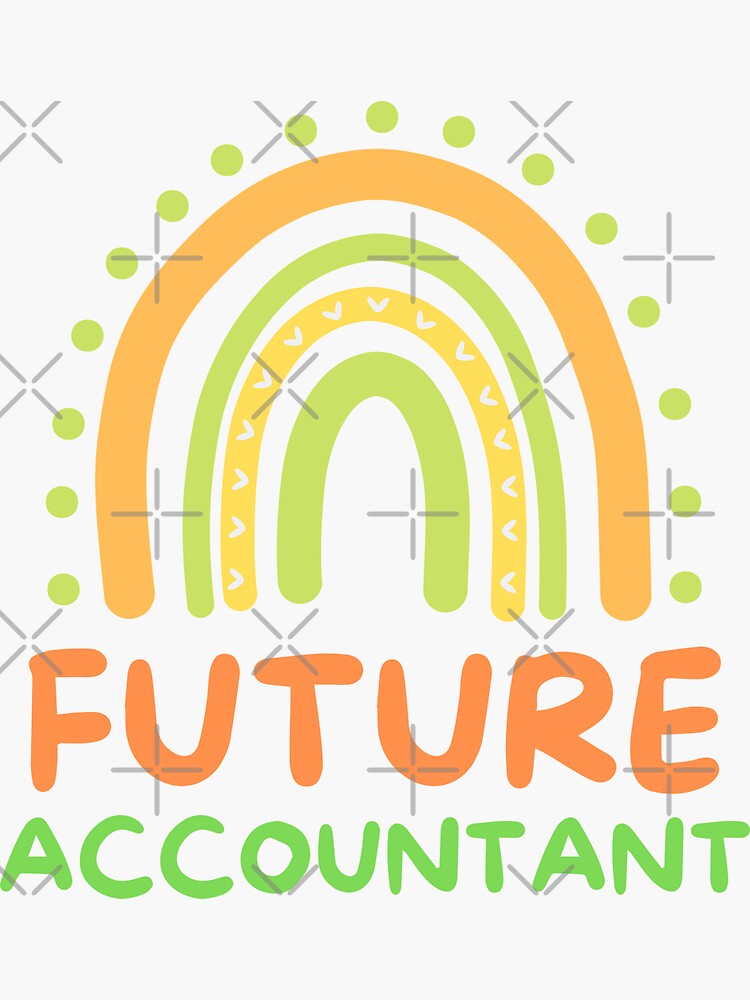 "future accountant rainbow" Sticker for Sale by TomorrowQuotes | Redbubble