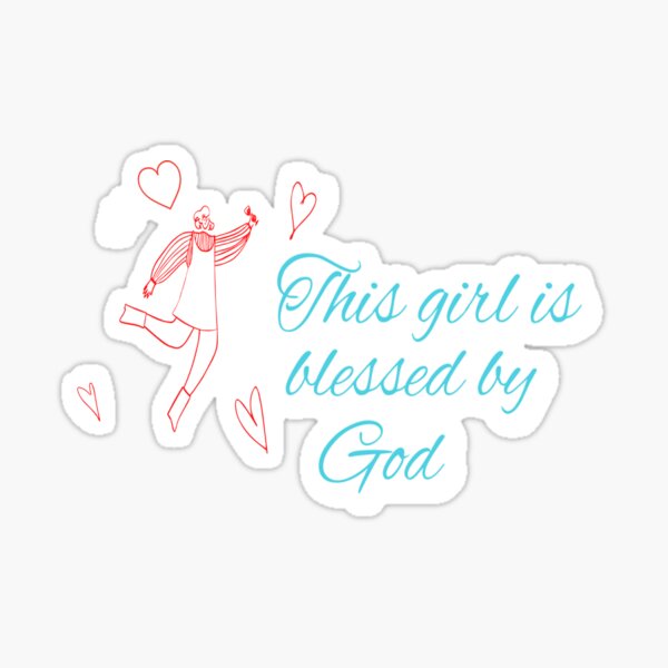 "This Girl Is Blessed By God - Faith Sticker Gift For Christians ...
