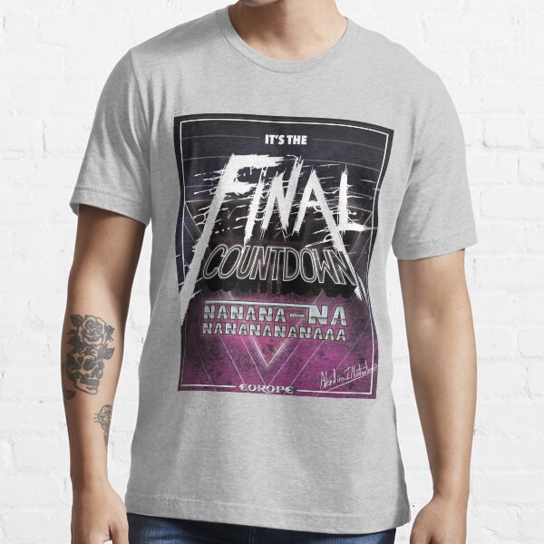 "Final Countdown" T-shirt by Abadias | Redbubble