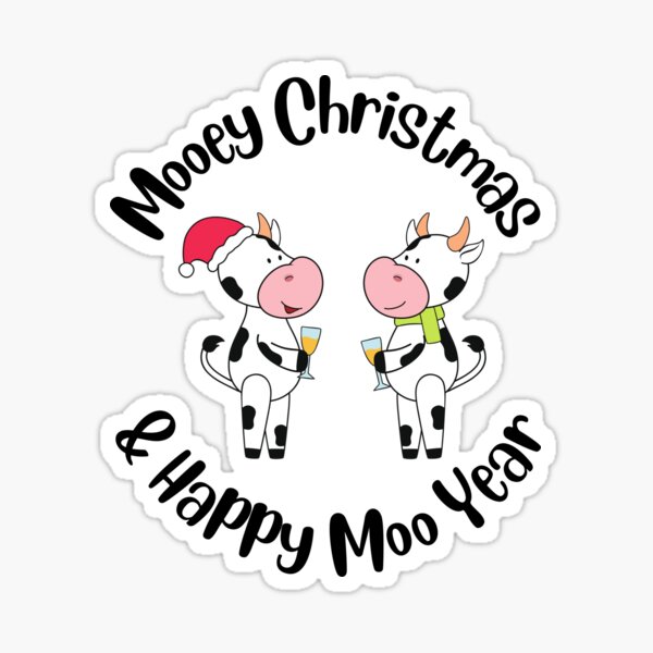 "Mooey Christmas and Happy Moo Year Heifers Cows" Sticker for Sale by ...