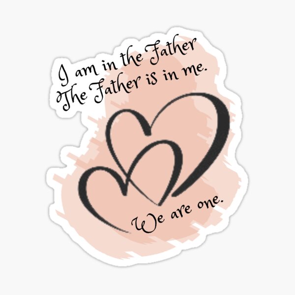 ""We are one" inspirational design of being one with God" Sticker for ...