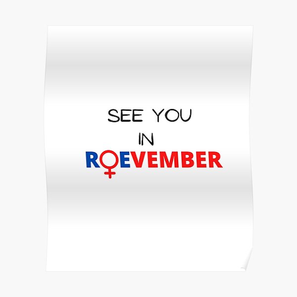 "see you in rovember" Poster for Sale by iHAVEN | Redbubble