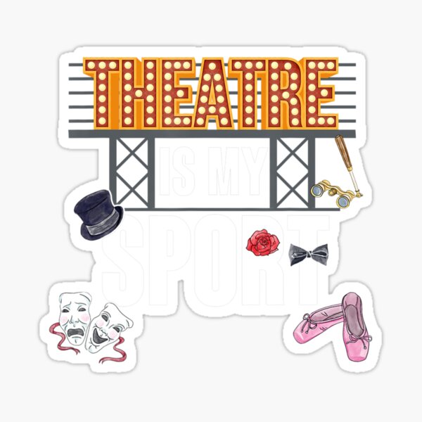 "Theatre Musical Acting Theatre Drama" Sticker for Sale by banhmykhong ...