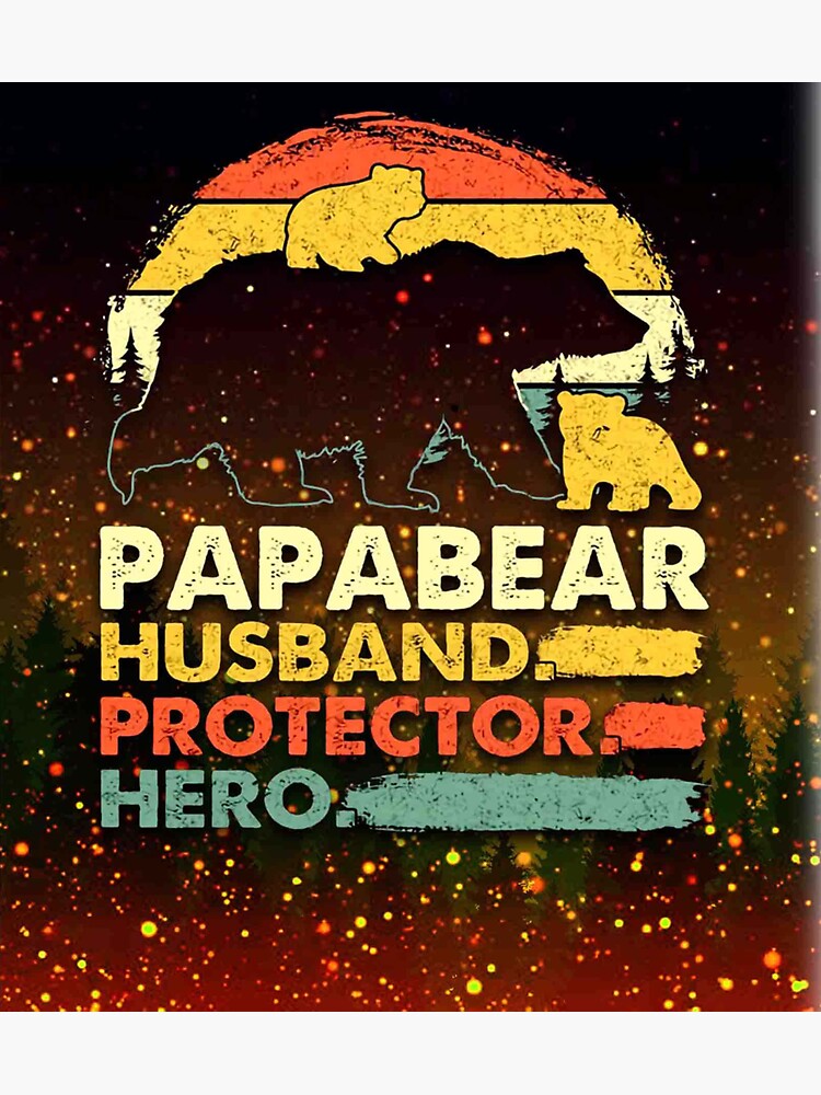 "bear dad Husband Protector Hero" Sticker for Sale by TamaraKlein ...