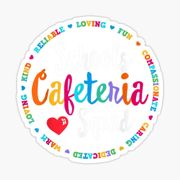 "Support Team Matching Schools Cafeteria Squad Worker Crew" Sticker for ...
