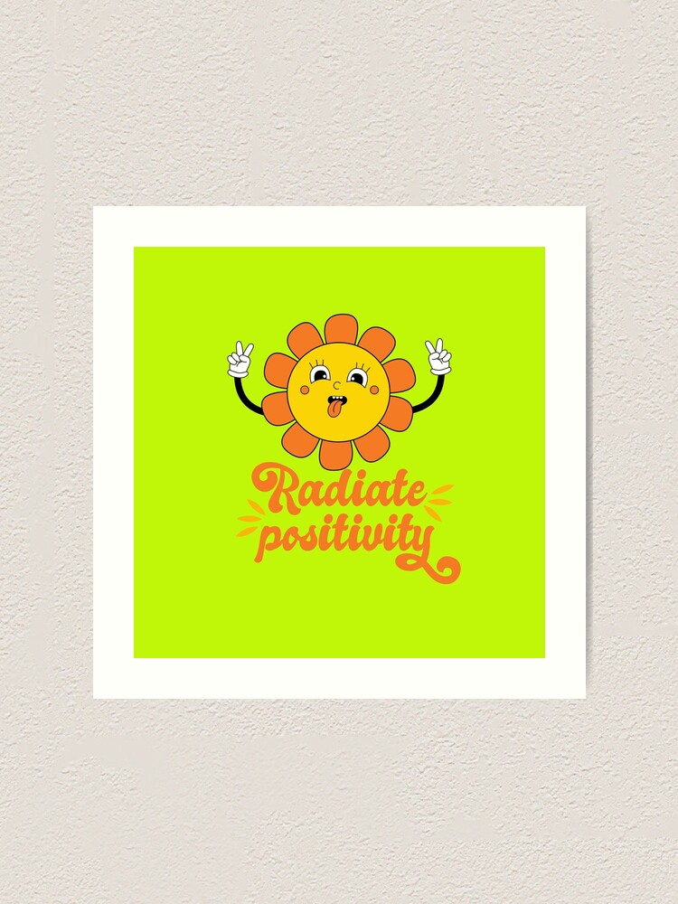 "Radiate Positivity Cute Daisy Sunshine with positive quote and ...
