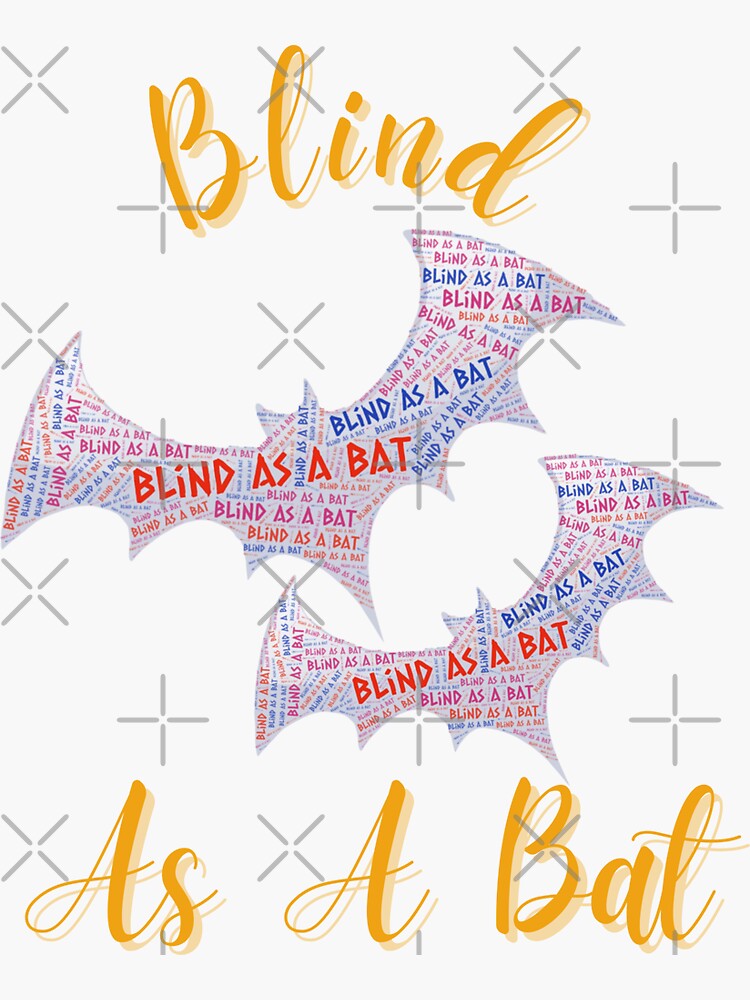 "Blind As A Bat - Cool Hallloween Word Art" Sticker for Sale by ...