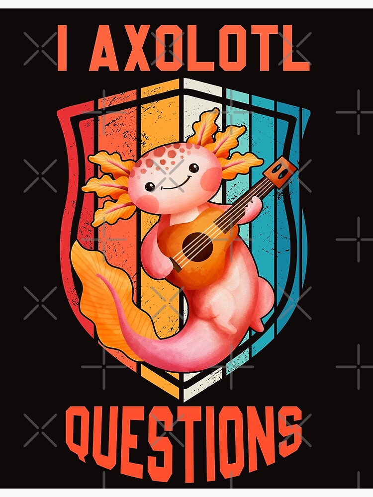 " I Axolotl questions, vintage singer axolotl" Poster for Sale by ...