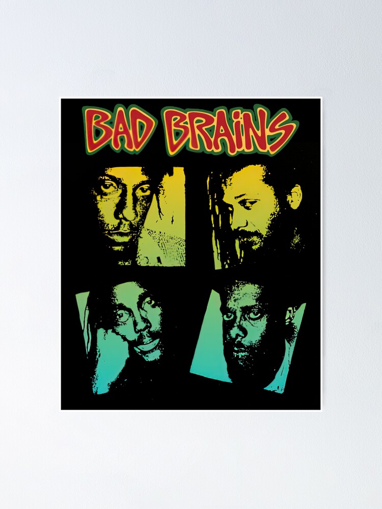 "Bad Brains " Poster for Sale by naotoisonhieu | Redbubble