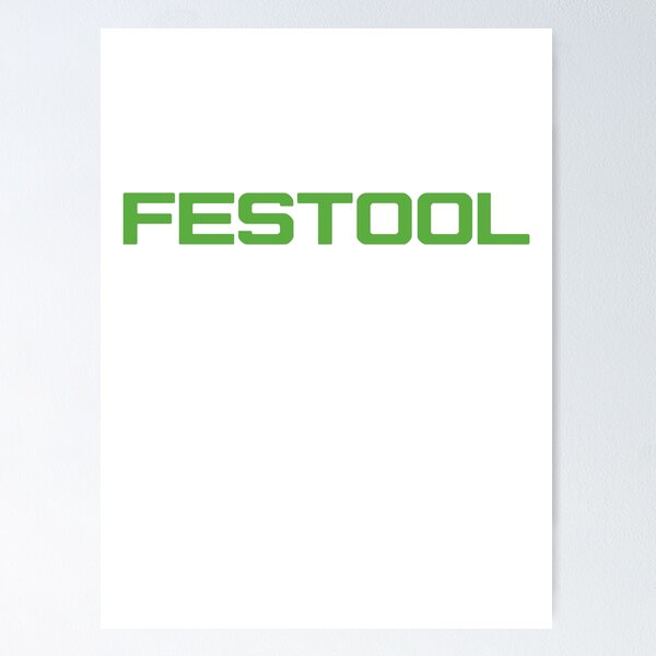 "Top for festool" Poster for Sale by Anzicolchen | Redbubble