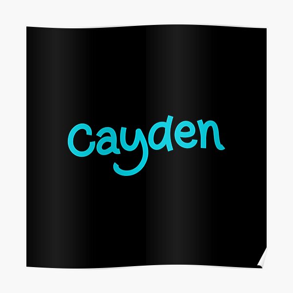 "Cayden, Funny Cool Best color art" Poster for Sale by artdragongift ...