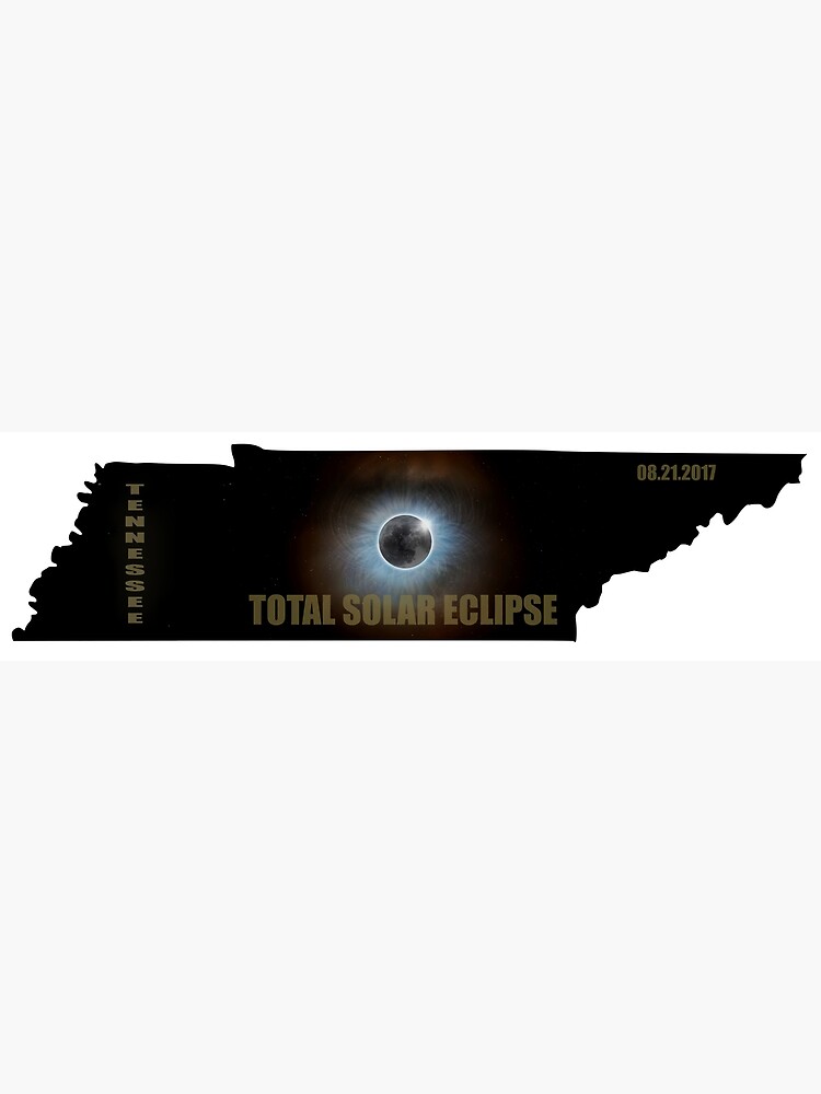 "Total Solar Eclipse in Tennessee Map Outline" Poster for Sale by ...
