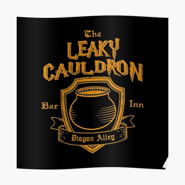 "leaky cauldron" Poster for Sale by EspressoLove | Redbubble