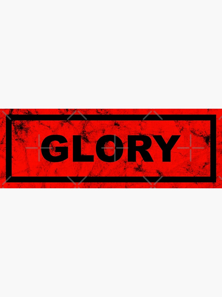 "Red Glory Sign" Poster for Sale by GraffitiJoe | Redbubble