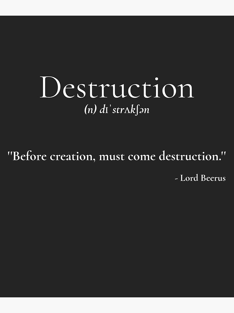 "Legendary Quotes: Destruction (Lord Beerus)" Poster for Sale by Frame ...